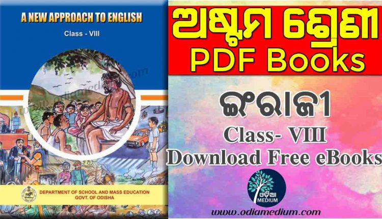 English Book Class 8 Odia Medium English Book Class 8 Odia Medium